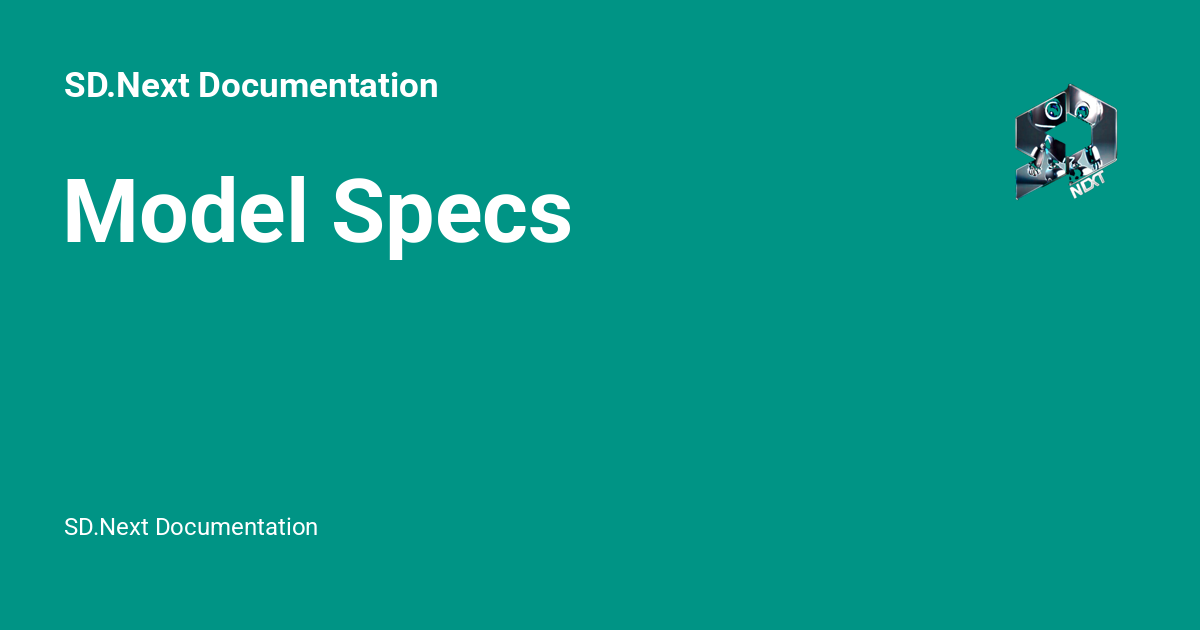 Model Specs - SD.Next Documentation