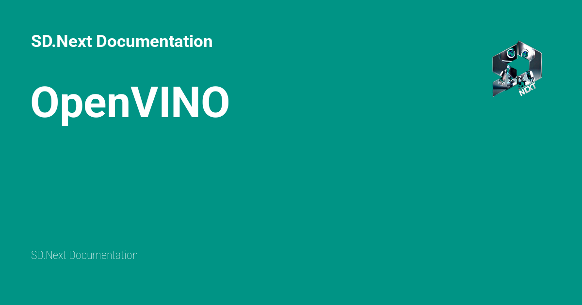 OpenVINO - SD.Next Documentation