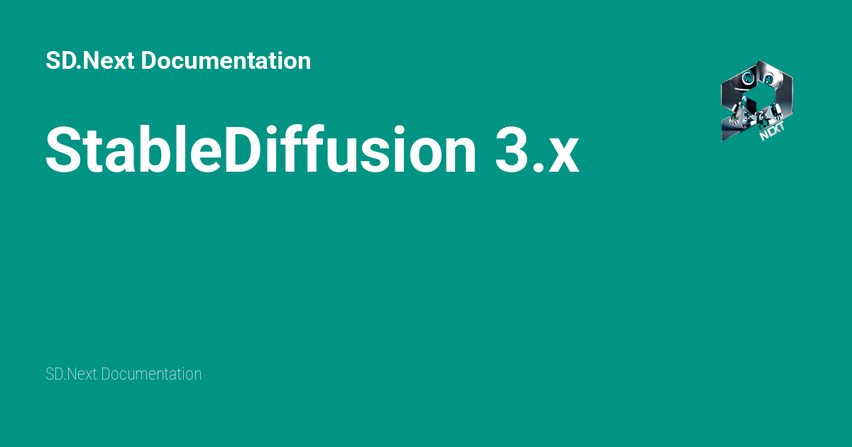 StableDiffusion 3.x - SD.Next Documentation
