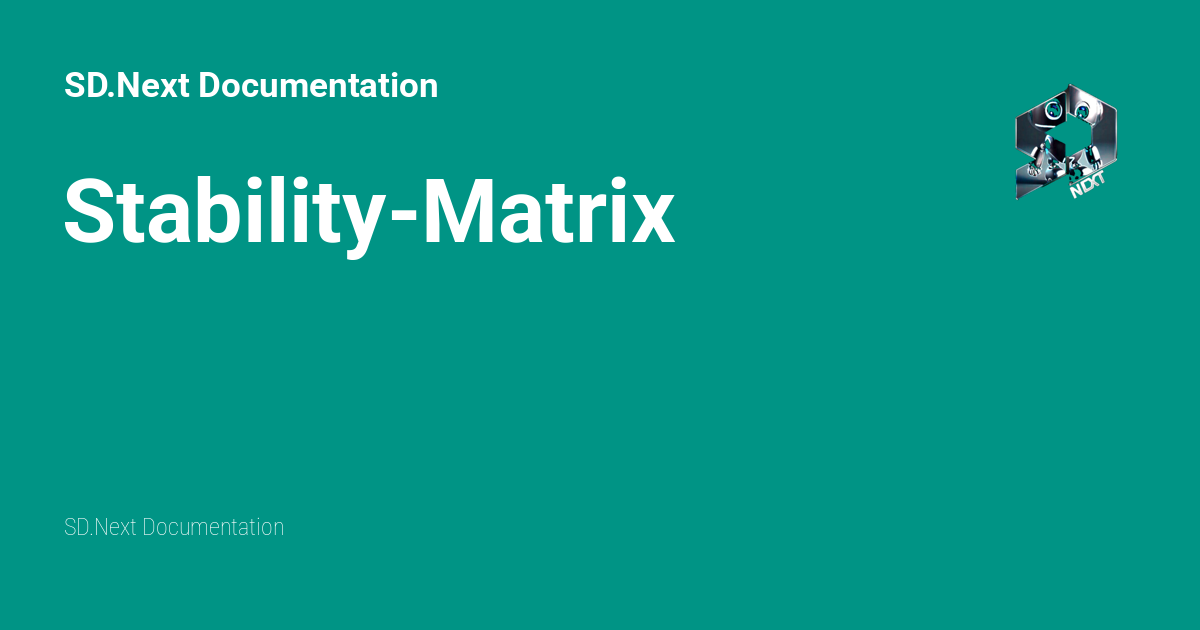 Stability-Matrix - SD.Next Documentation