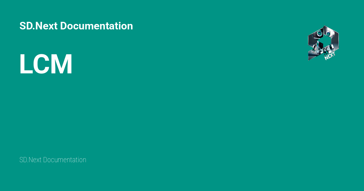 LCM - SD.Next Documentation